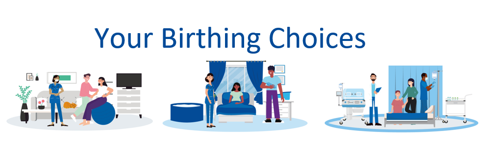 Your Birthing Choices - Northern Lincolnshire and Goole NHS Foundation Trust